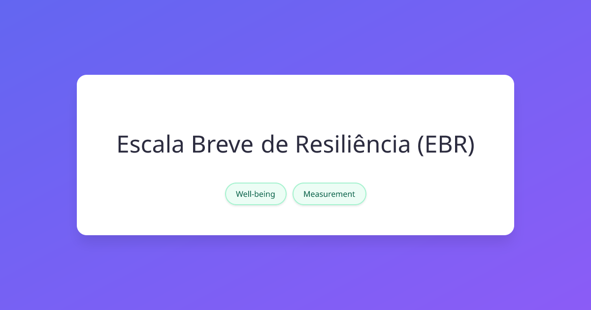 Escala Breve de Resiliência (EBR) | Biblioteca HumanTrack